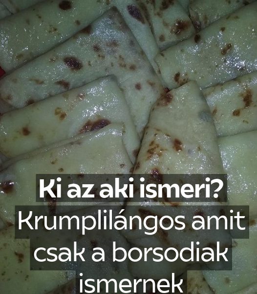 Ki az aki ismeri? Krumplilángos amit csak a borsodiak ismernek – RECEPT ...